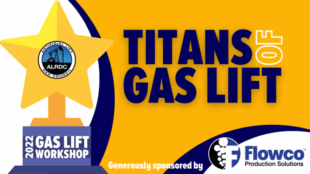 2022 Gas Lift Workshop - ALRDC